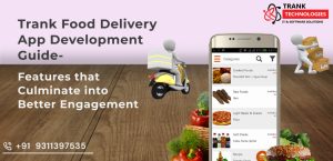 Food Delivery App Development Guide and Top Features